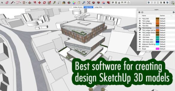 Best software for creating design SketchUp 3D Models | SketchUpFamily
